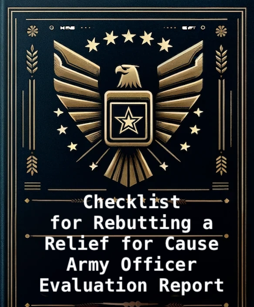 Checklist for Rebutting a Relief for Cause Army Officer Evaluation ...
